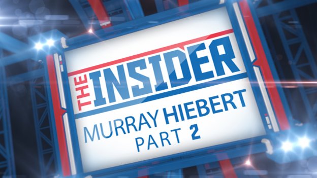 The Insider - General Manager Murray Hiebert Part 2 - Kitchener Rangers