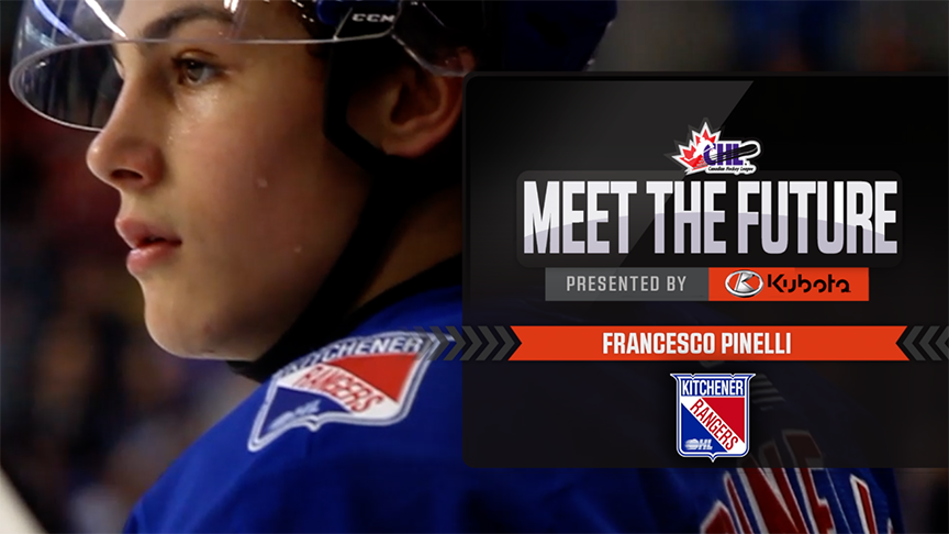 Meet The Future - Francesco Pinelli - Canadian Hockey League