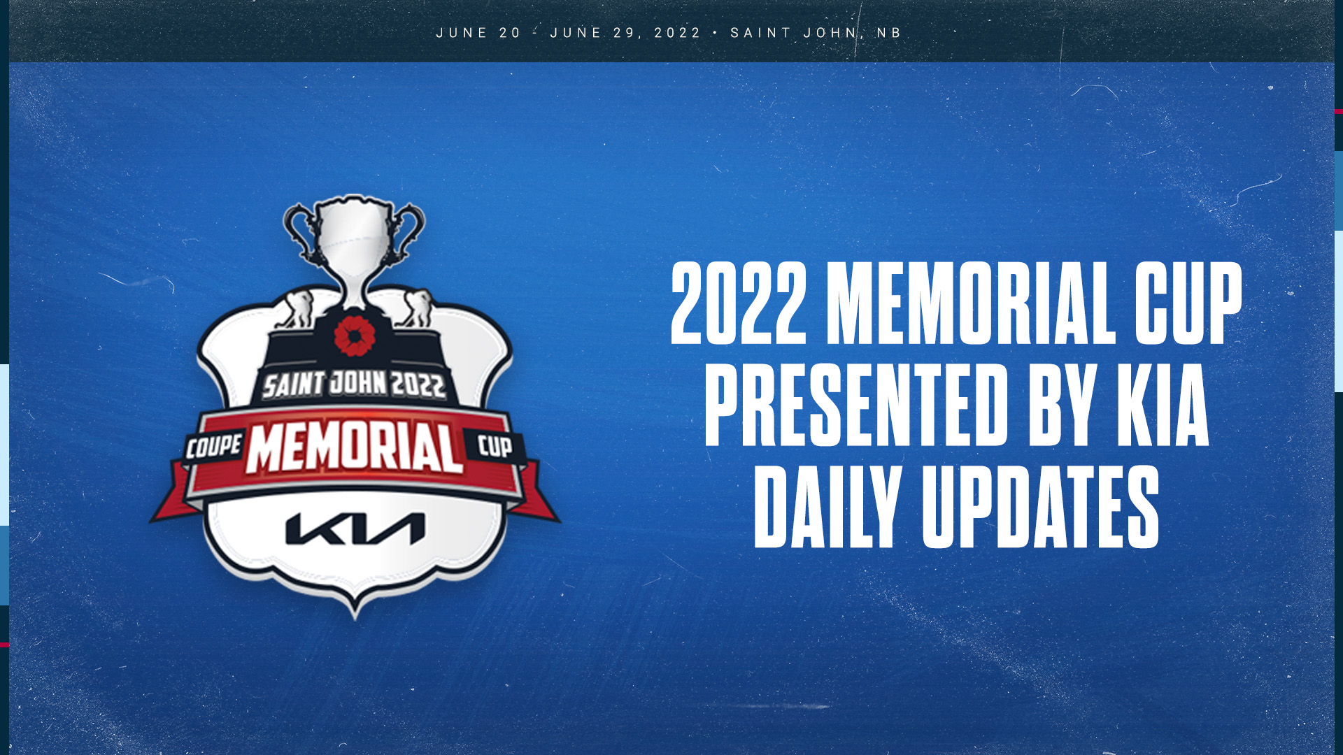 June 19 — Updates from the 2022 Memorial Cup - Canadian Hockey League